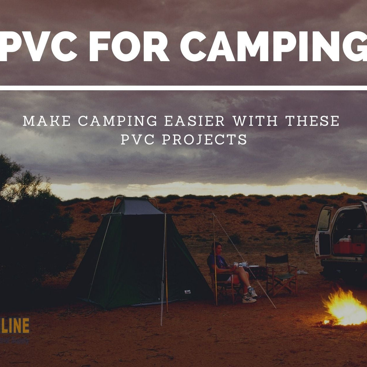 Easy Do-It-Yourself PVC Projects for Camping Season – PVC Fittings Online